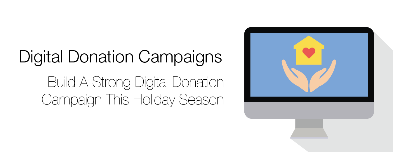 Blog : Solidifying Your Digital Donation Campaign This Year